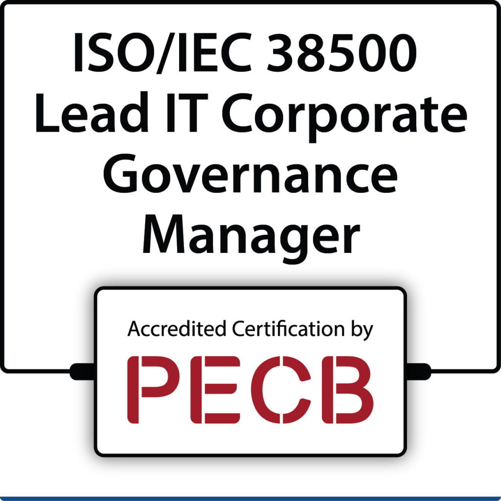 ISO/IEC 38500 Lead IT Corporate Governance Manager Certification - ISO ...